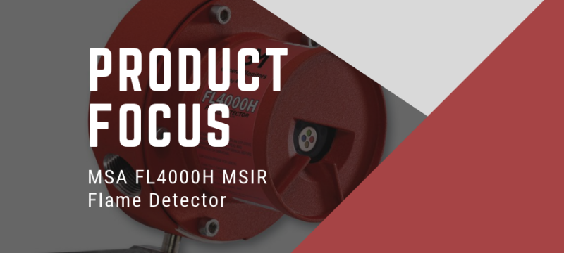 MSA’s FL4000H Multi-Spectral IR Flame Detector - Eastern Controls, Inc.