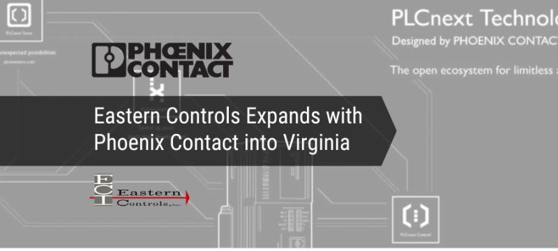 Eastern Controls & Phoenix Contact Expand Into Virginia - Eastern ...